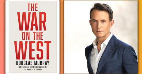 Book Review: The War on the West by Douglas Murray | Dead Wild Roses